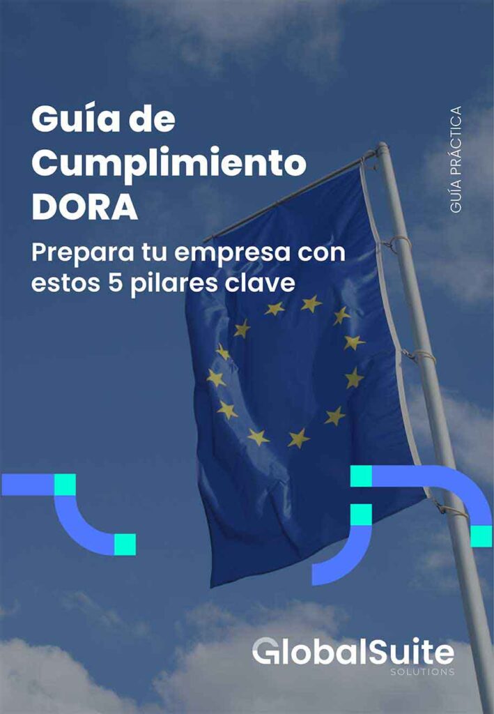 Cumplimiento DORA: Prepara tu empresa con estos 5 pilares clave ...