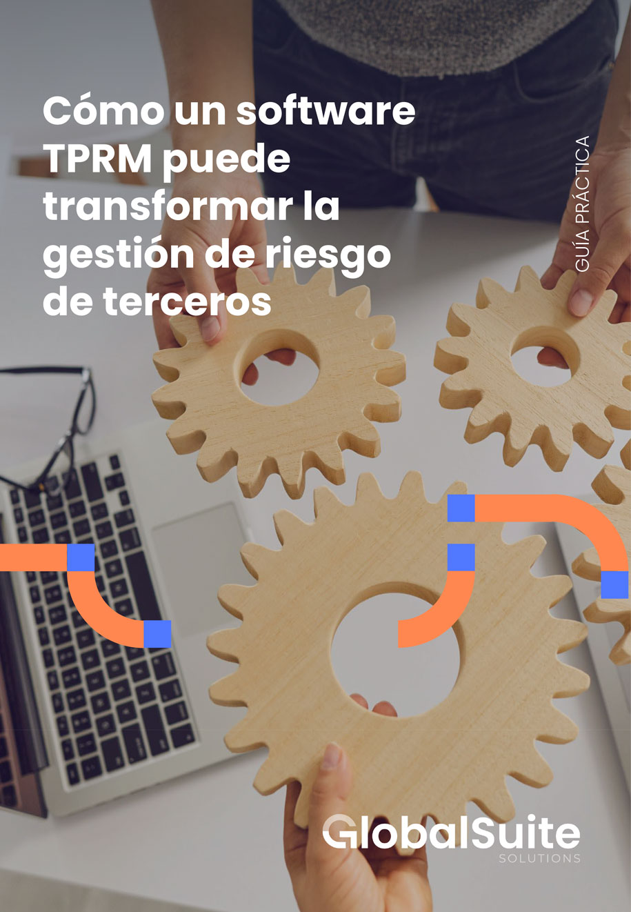 Guía software TPRM transforma la gestión de riesgo de terceros